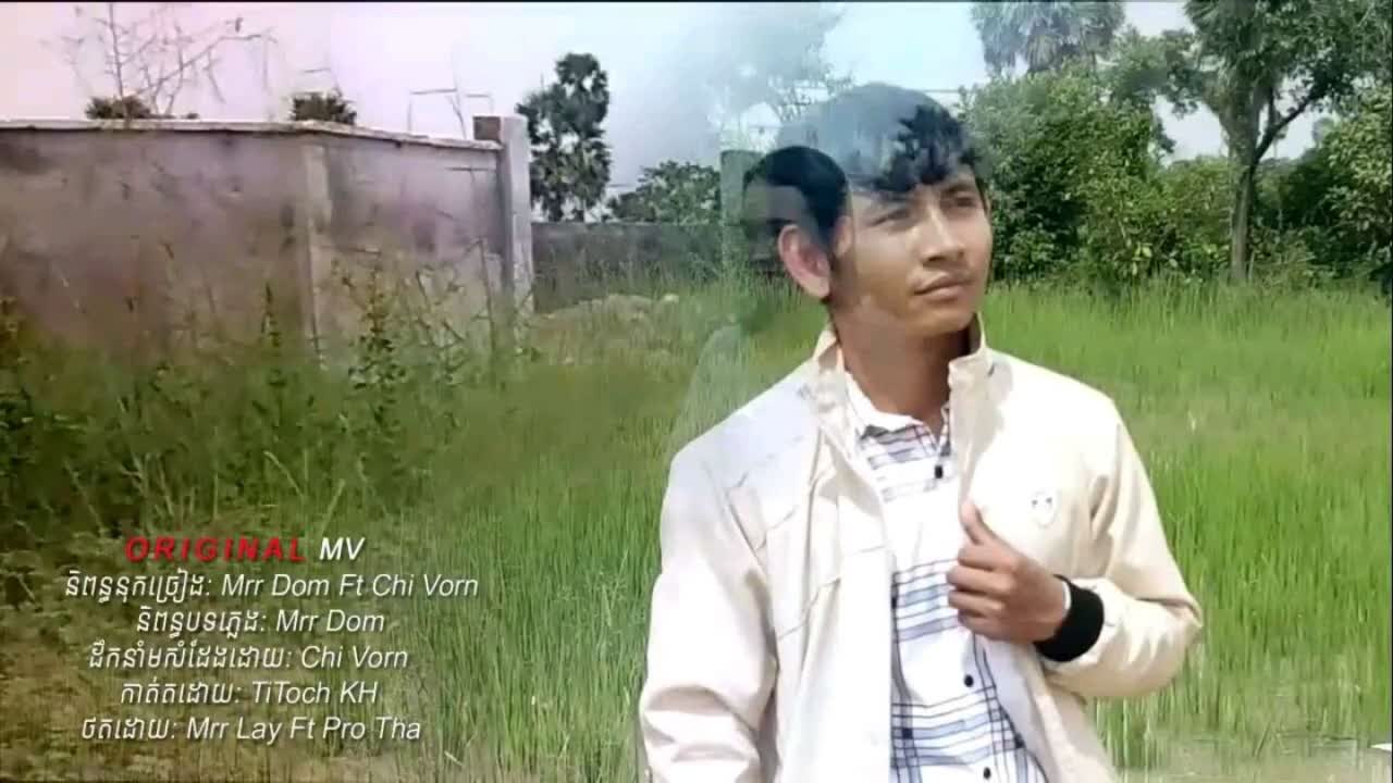 ChiVorn- អស់ឱកាសក្បែរអូន (OFFICIAL MV) Original.Song - TNAOT